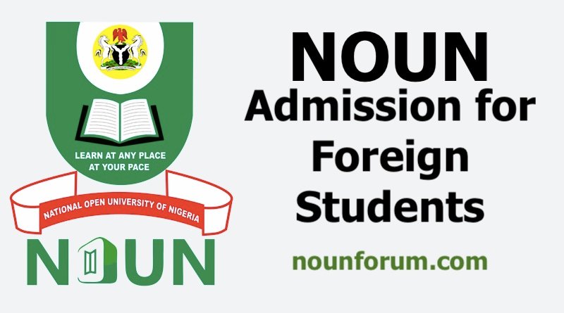NOUN Admission for Foreign Students: Can International Students Apply?