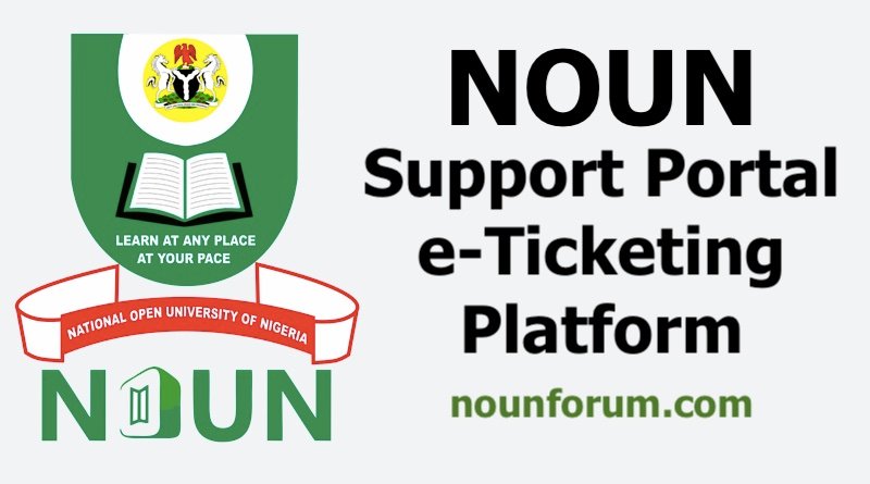 NOUN Support Portal (support.nou.edu.ng): Everything You Need to Know
